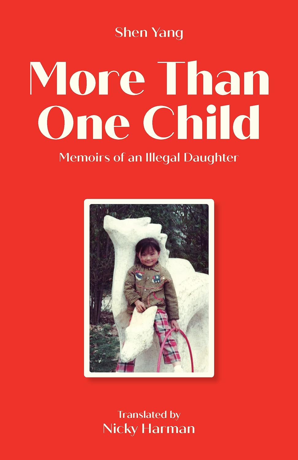 [REVIEW] “Not Just A Memoir: Shen Yang’s 𝑀𝑜𝑟𝑒 𝑇ℎ𝑎𝑛 𝑂𝑛𝑒 𝐶ℎ𝑖𝑙𝑑” by ...