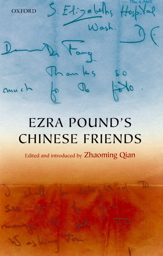 [REVIEW] “Ezra Pound’s Chinese Character: What Did the Great Modernist ...